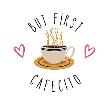 "But first cafecito | coffee | cafecito | Spanish | coffee lovers gift ...