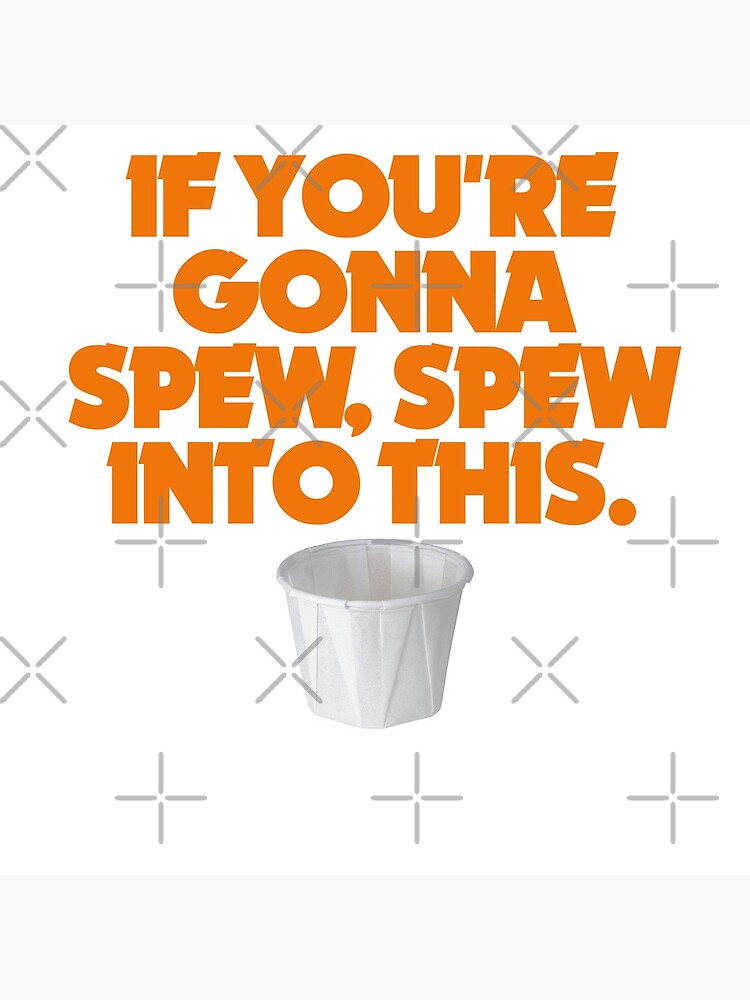 "Wayne's World - If You're Gonna Spew, Spew Into This" Art Print by ...