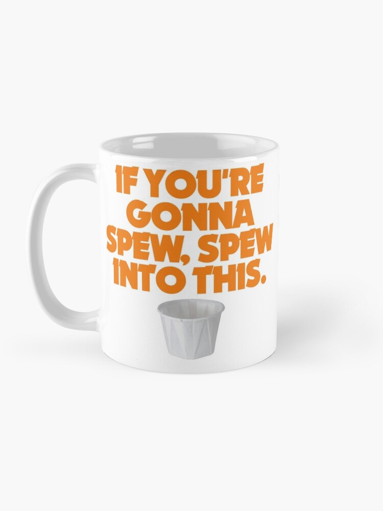 "Wayne's World - If You're Gonna Spew, Spew Into This" Coffee Mug for ...