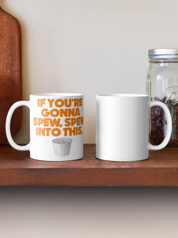 "Wayne's World - If You're Gonna Spew, Spew Into This" Coffee Mug for ...