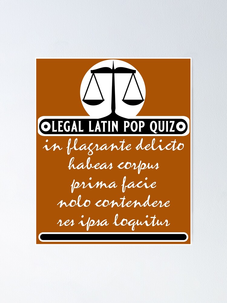 Legal Latin Pop Quiz Poster For Sale By Sandpiperstudio Redbubble legal-latin-pop-quiz-poster-for-sale-by-sandpiperstudio-redbubble