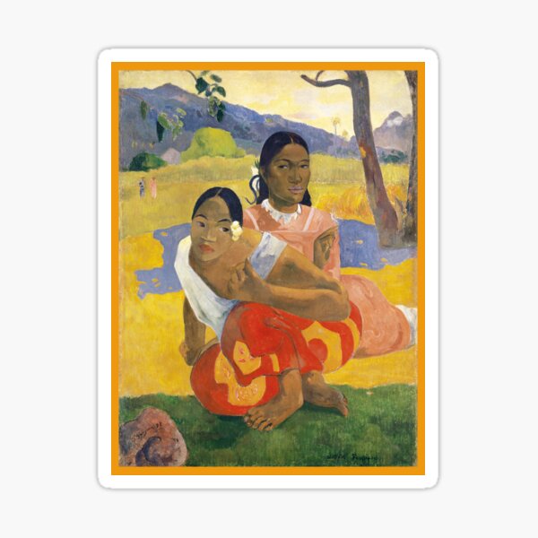 "Paul Gauguin - When Will You Marry / Nafea Faa Ipoipo" Sticker by ...