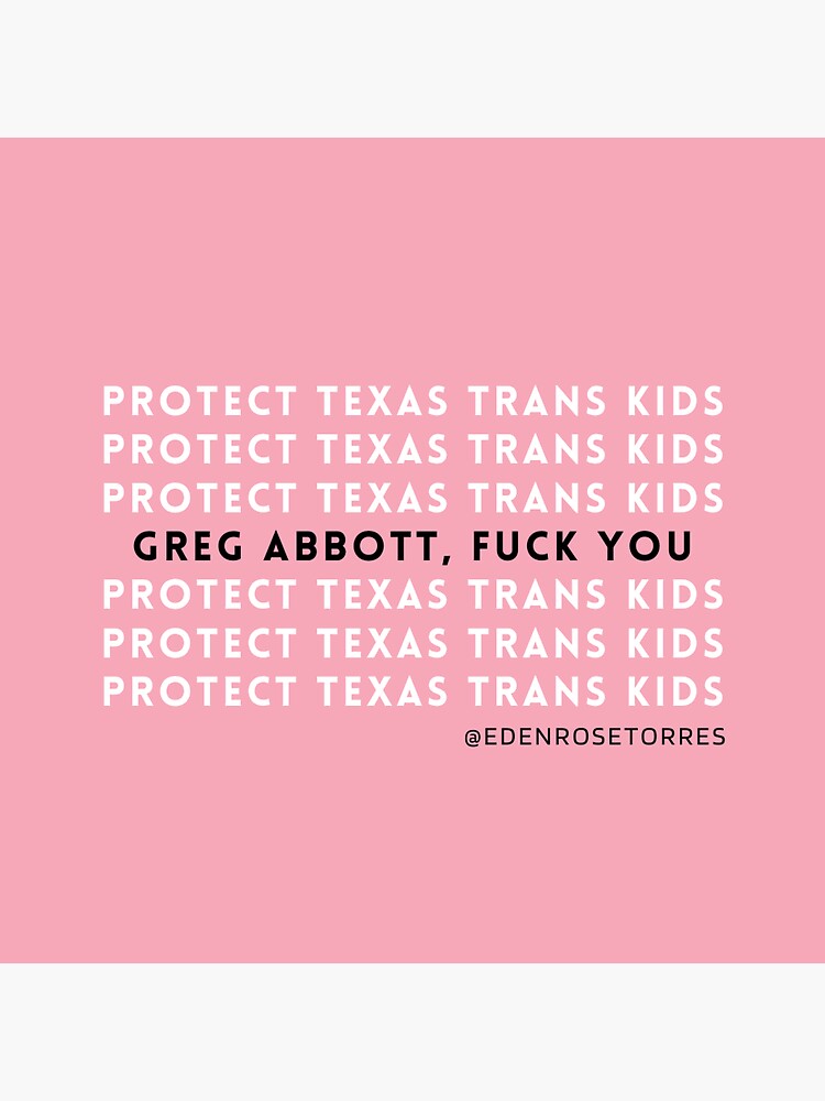 "Protect Texas Trans Kids" Sticker for Sale by edenrosetorres | Redbubble