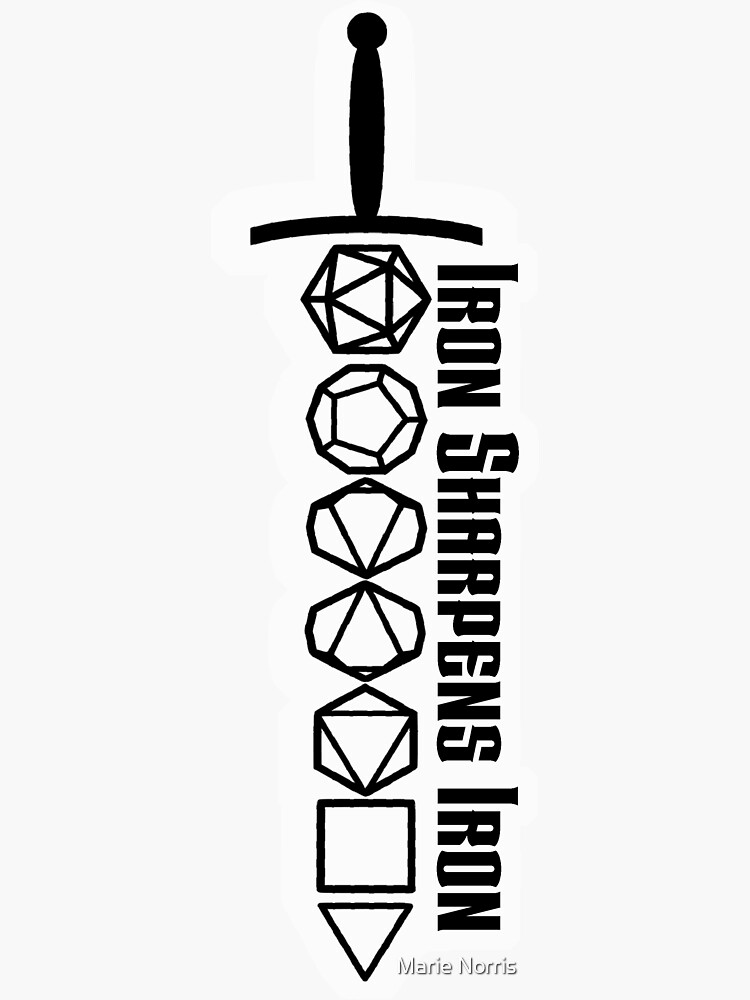 "Iron Sharpens Iron Dice Sword" Sticker by nobuldesigns | Redbubble
