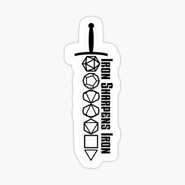 "Iron Sharpens Iron Dice Sword" Sticker by nobuldesigns | Redbubble