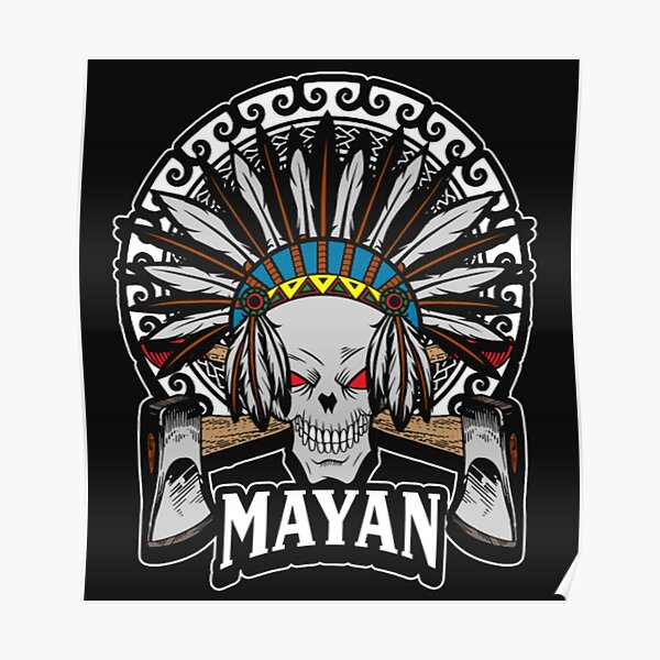 "Maya apocalypse Culture Mexico Aztec" Poster for Sale by ClamenTaon ...