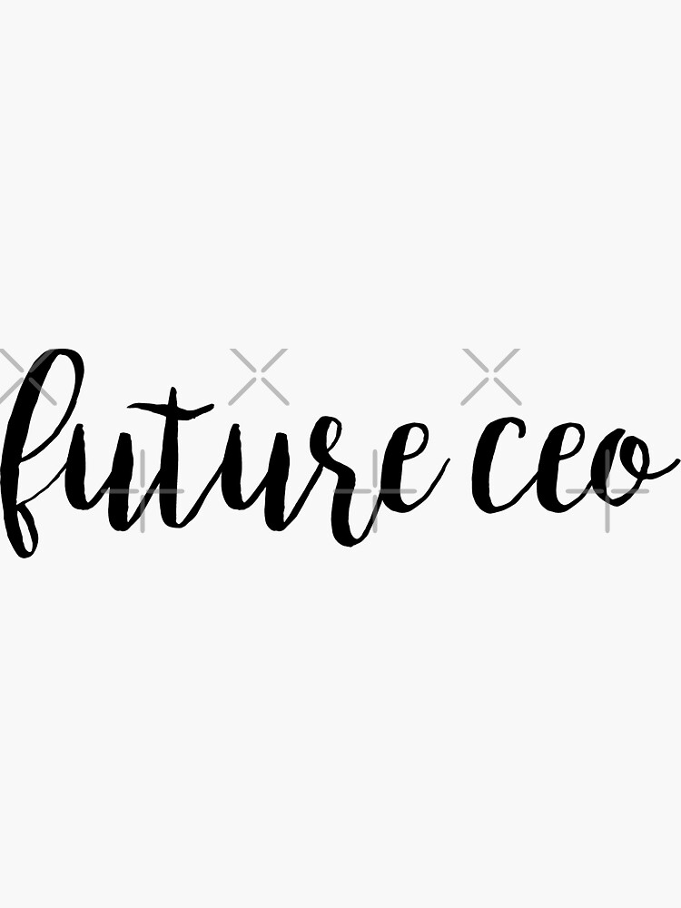 "future ceo" Sticker by emilypadula | Redbubble