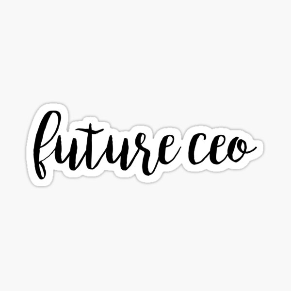 "future ceo" Sticker by emilypadula | Redbubble