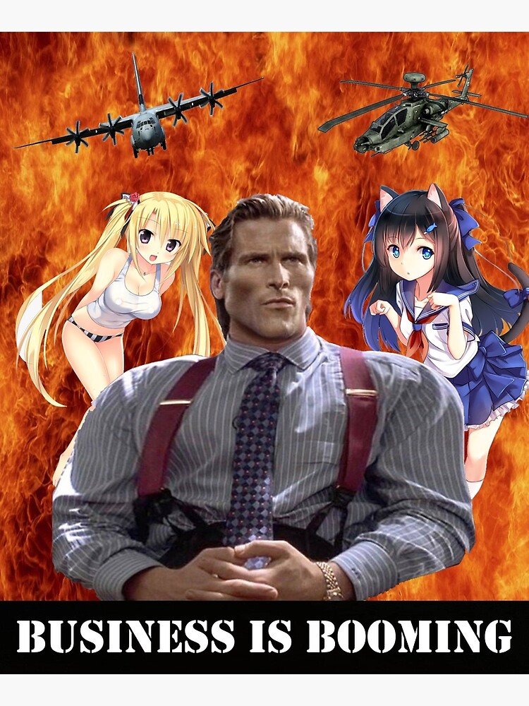 "Business is Booming Meme" Poster for Sale by gketheredge | Redbubble