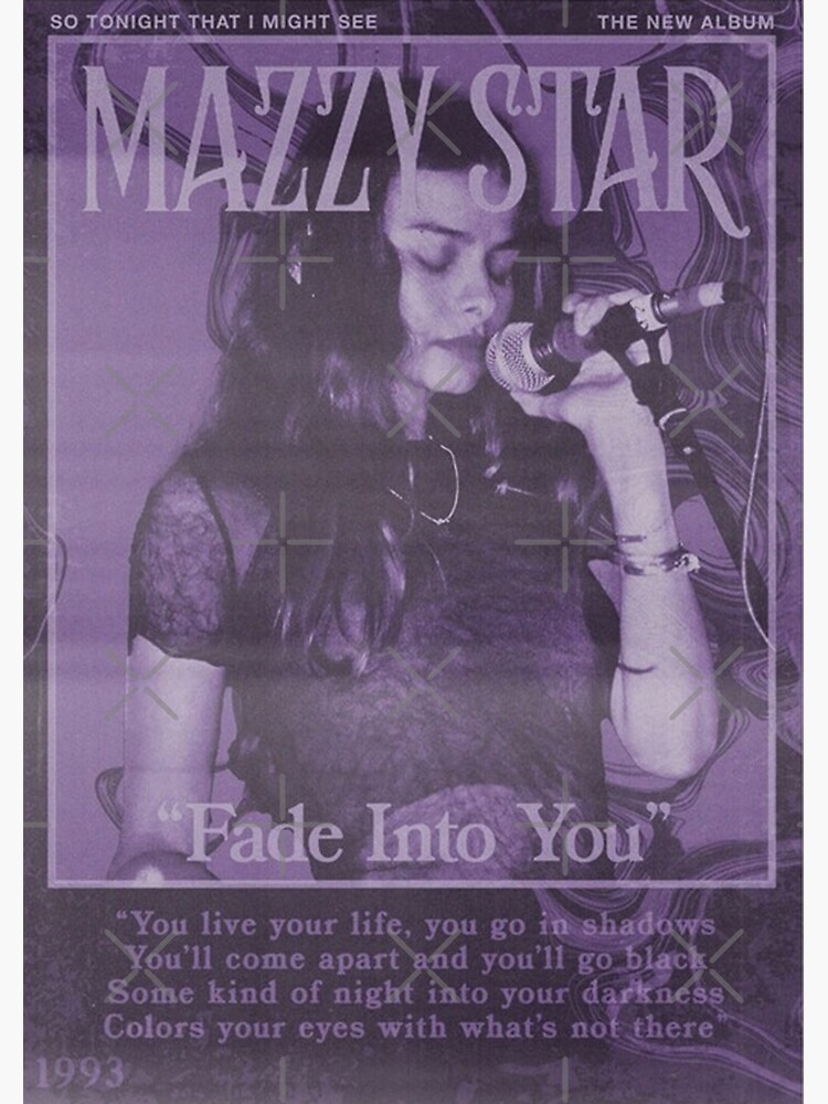 "mazzy star fade into you" Poster for Sale by sifakatracieey | Redbubble