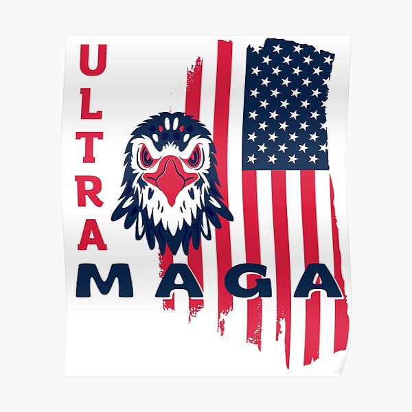 "| ULTRA MAGA |" Poster for Sale by pod-plus-plus | Redbubble