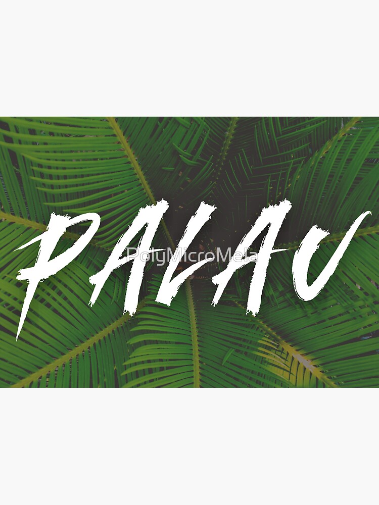 "Palau" Sticker for Sale by PolyMicroMela | Redbubble
