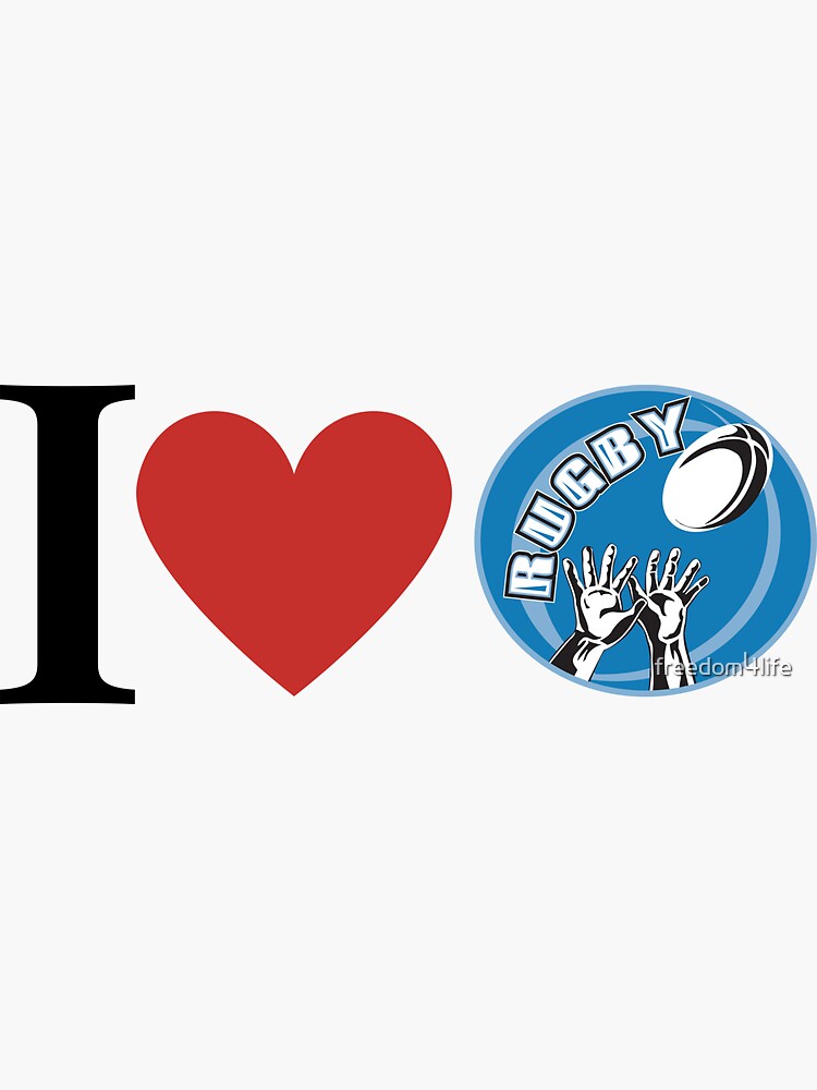 " I Love Rugby Logo" Sticker by freedom4life | Redbubble