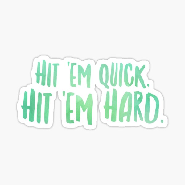 " hit them hard - powerful quote" Sticker for Sale by Textish | Redbubble