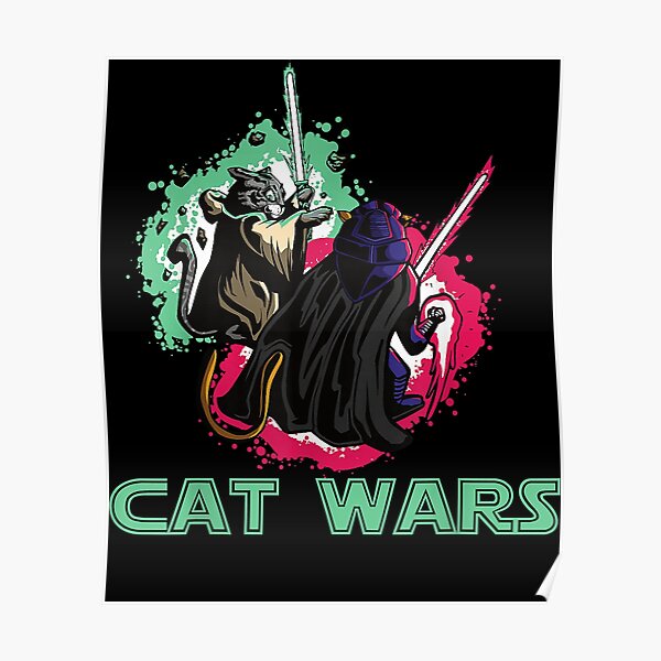 "Cat wars, Fun, B movie, Movie, Star, Parody" Poster for Sale by ...
