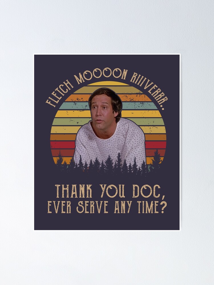 "Fletch Moon River Thank You Doc Ever Serve Any Time Shirts, Irwin ...