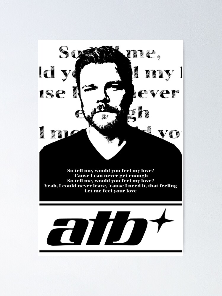 "ATB - TOPIC - A7S - Your Love (9PM) T-shirt, Poster, Sticker Design ...