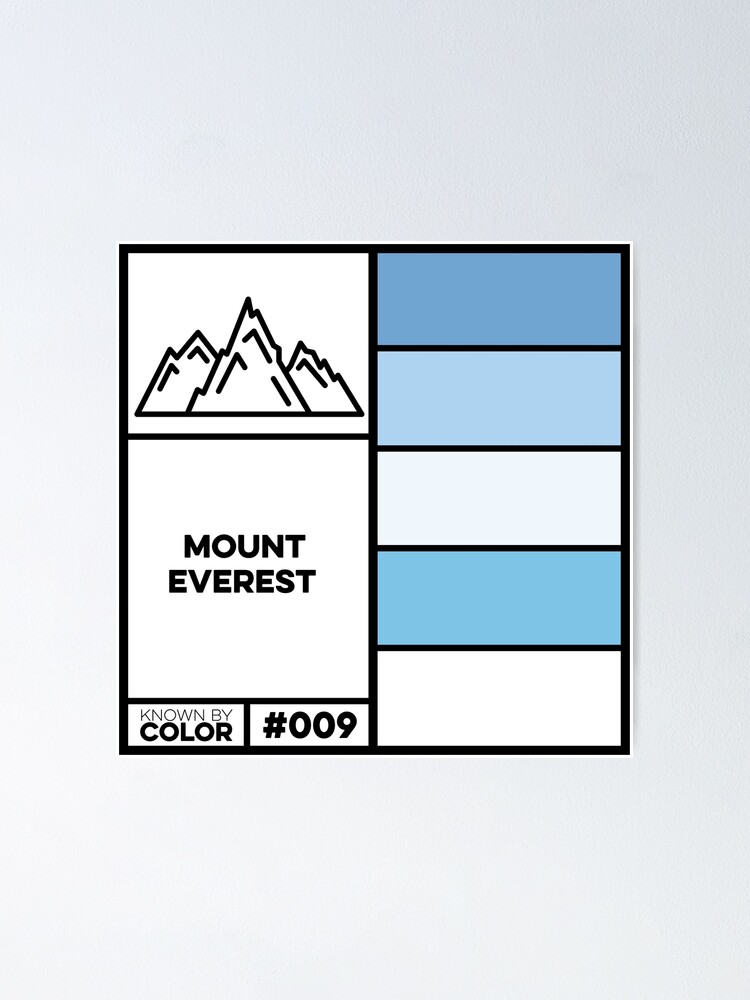 "Mount Everest colors" Poster for Sale by knownbycolor | Redbubble