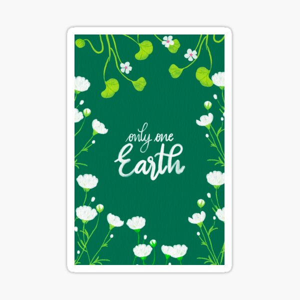 "Only One Earth Celebrating World Environment Day on June 5" Sticker by ...