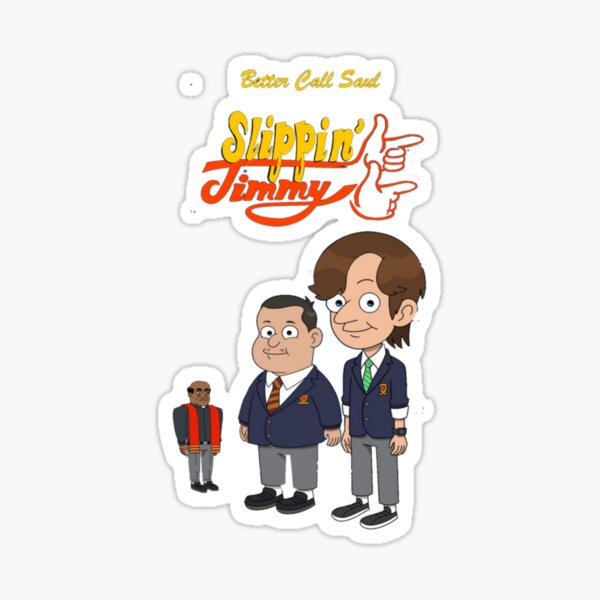 "Slippin' Jimmy -better call saul" Sticker for Sale by Aeyssa | Redbubble