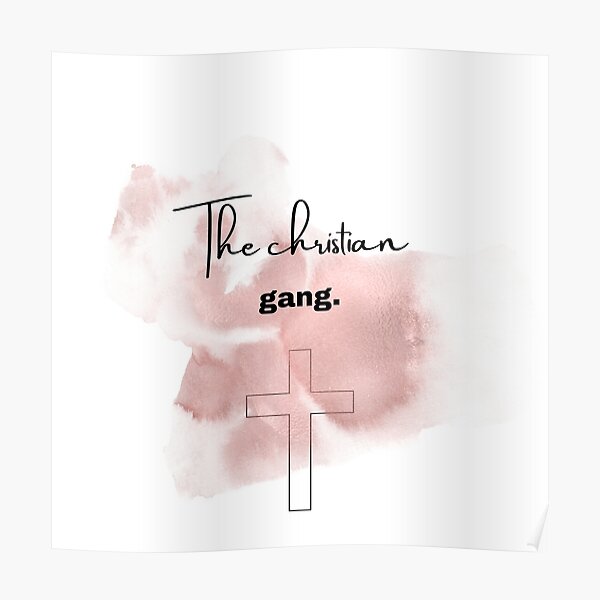 "The christian gang with cross" Poster for Sale by Libandol | Redbubble