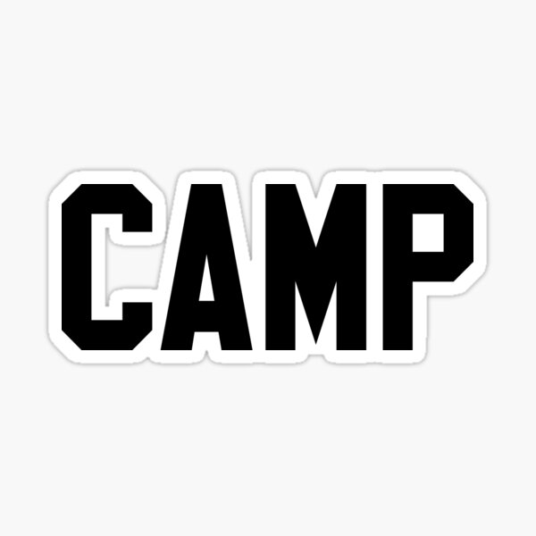 "CAMP" Sticker by MadEDesigns | Redbubble