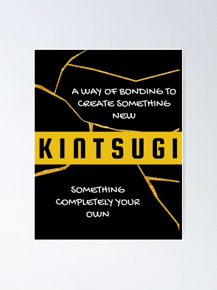 "Kintsugi" Poster for Sale by jamsantos | Redbubble
