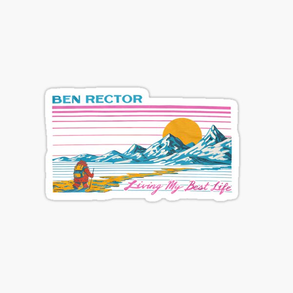 "Ben Rector Living My Best Life merch" Sticker for Sale by 2KCo | Redbubble