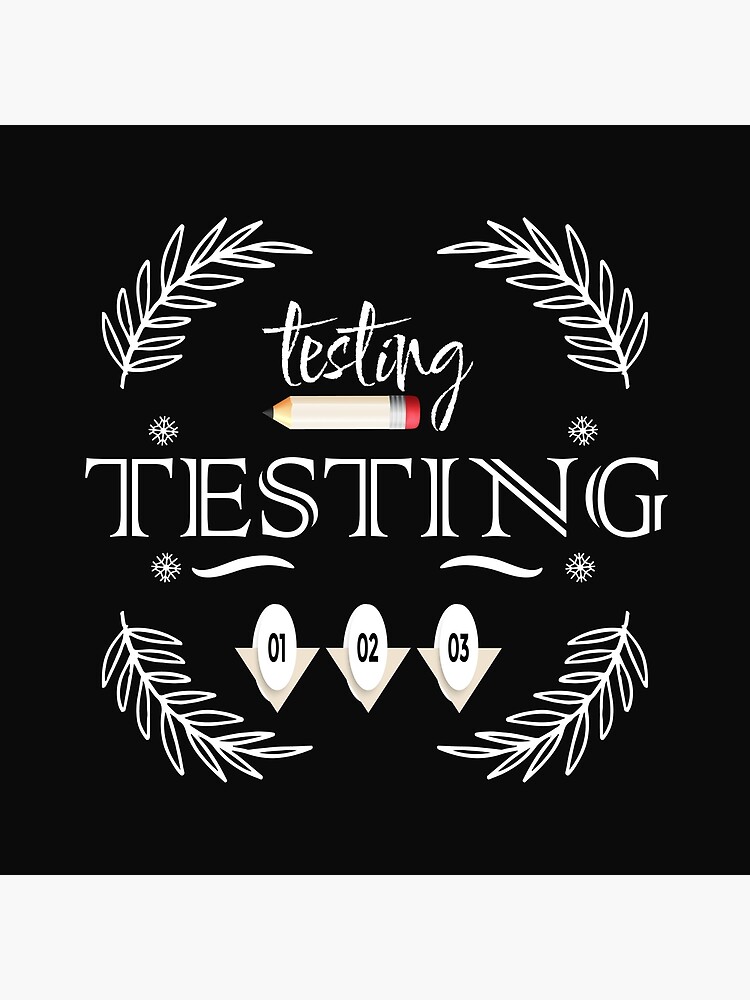 "Testing Testing 1 2 3, Testing Svg, Teacher Svg, Funny Svg, Testing ...