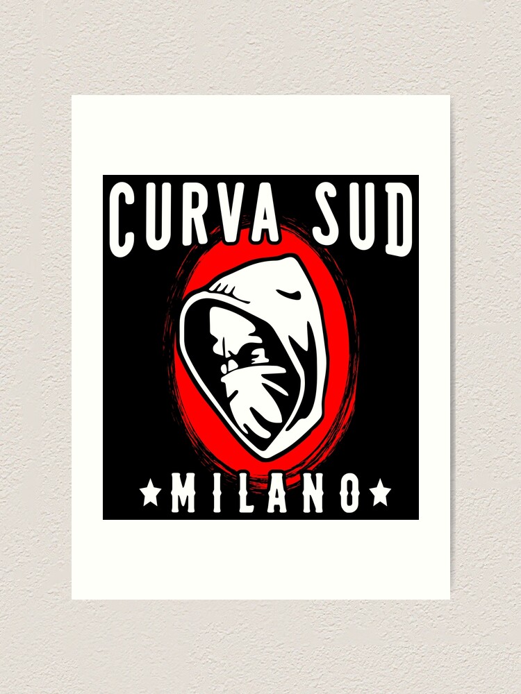"Curva Sud Milano -Ultras-" Art Print by ULTRASart | Redbubble