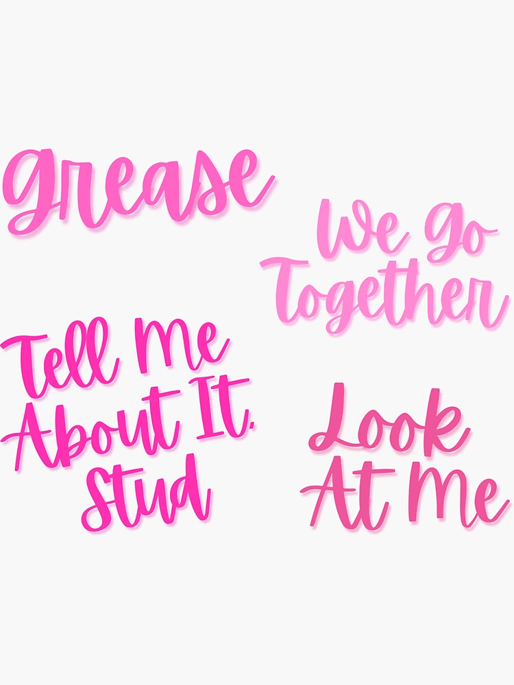 "Grease Inspired Quotes" Sticker for Sale by emillygoode | Redbubble