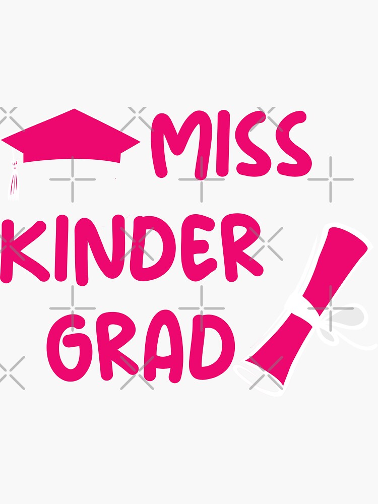 "Quote Kindergarten Graduation,Fuuny Miss Kinder Grad Cut File Shirt ...