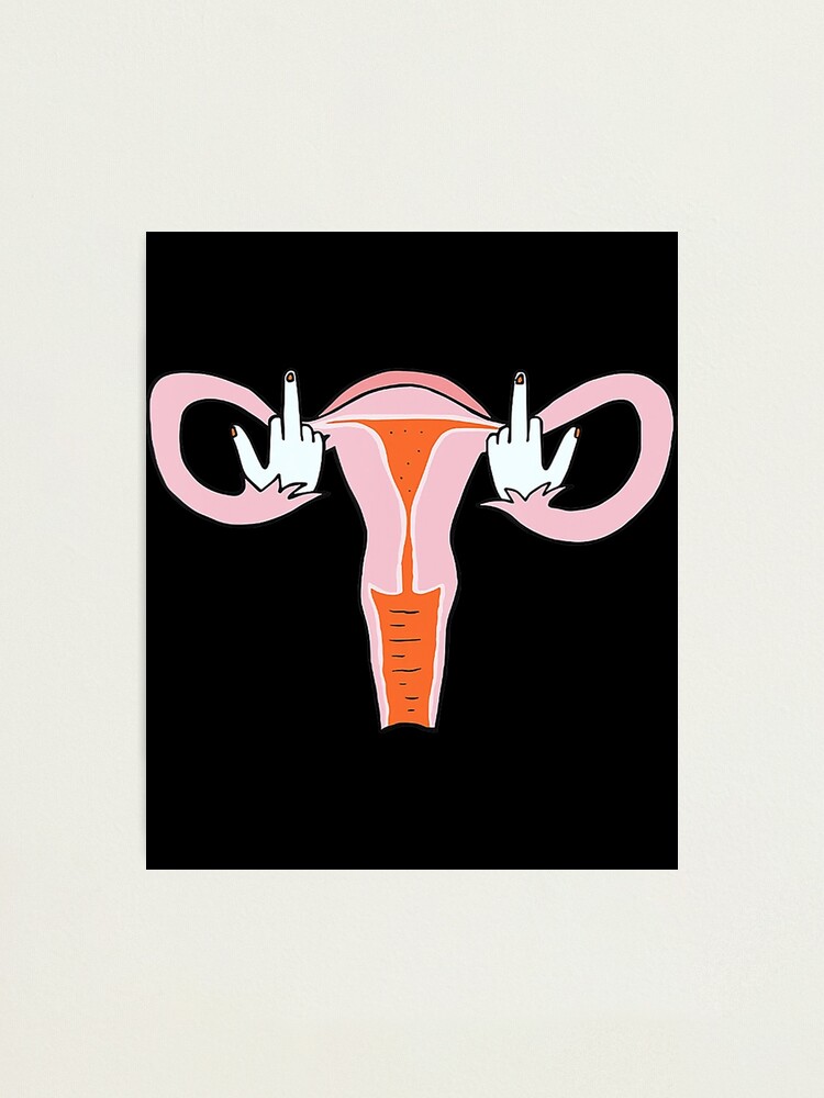 "Uterus Shows Middle Finger Feminist Feminism " Photographic Print for ...