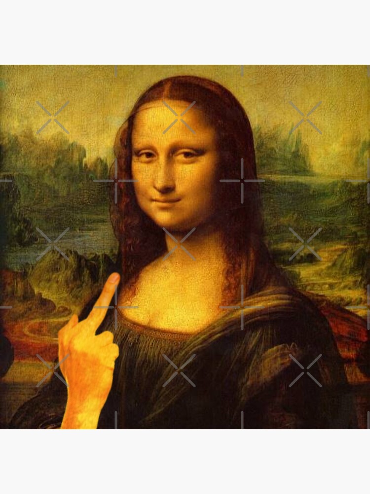"Mona Lisa Funny Painting Middle Finger Sticker" Poster for Sale by ...