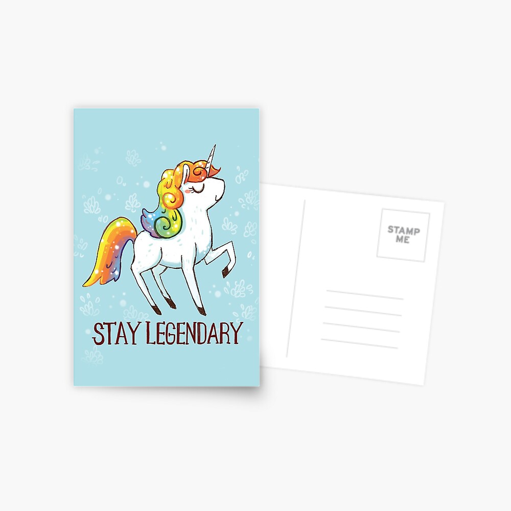 "Stay Legendary - Unicorn Art " Postcard for Sale by michelledraws ...