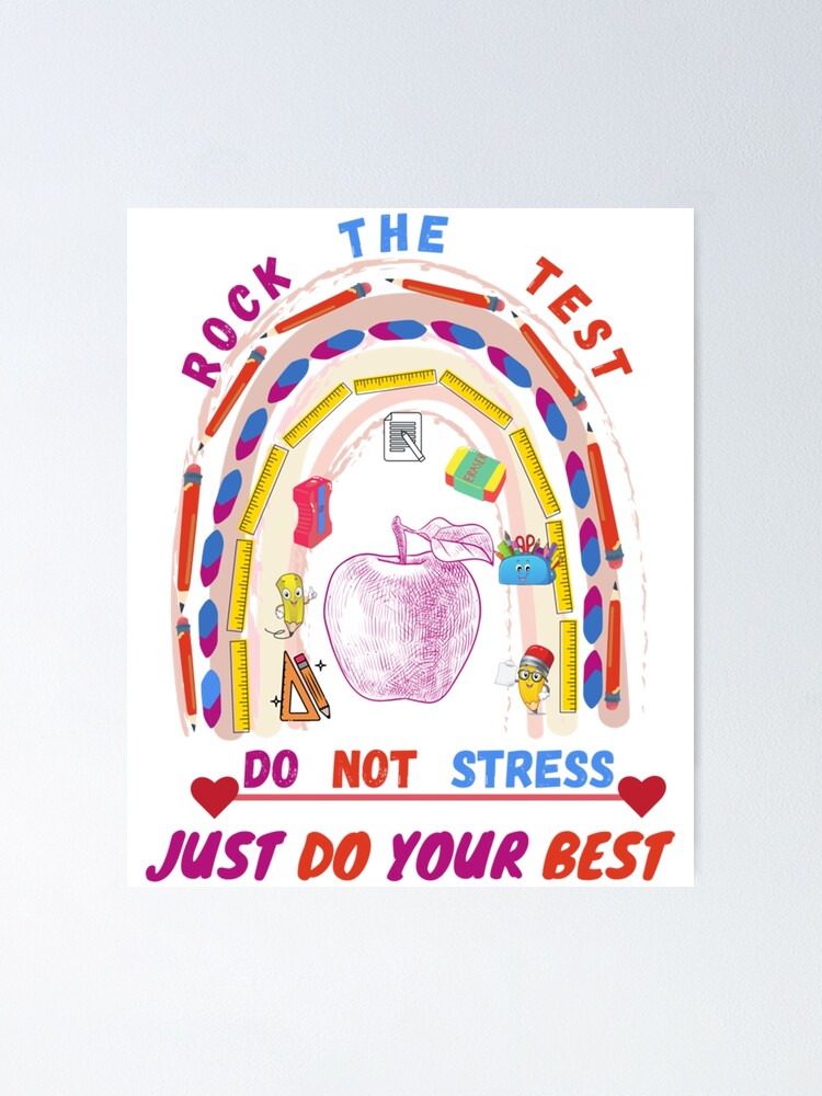 "Rock The Test Don_t Stress Just Do Your Best Teacher Testing-Teacher ...