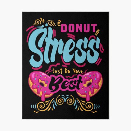 "Donut Stress Just Do Your Best Teacher Testing Day Funny Teachers Best ...