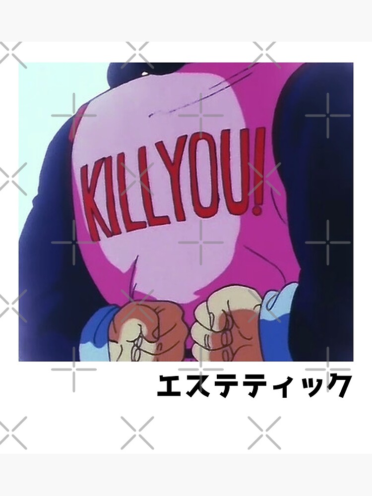 "Kill You! | Retro Anime Aesthetic" Poster for Sale by PopUpShirt ...
