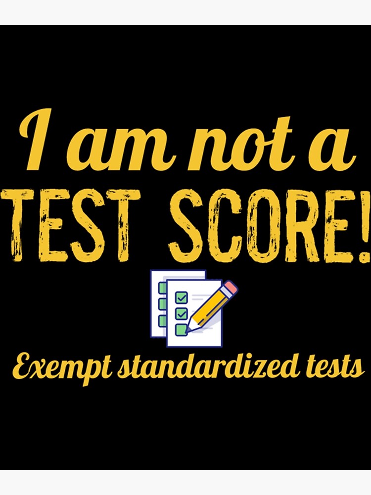 "Not a test score " Poster for Sale by SvgScaleOJB | Redbubble