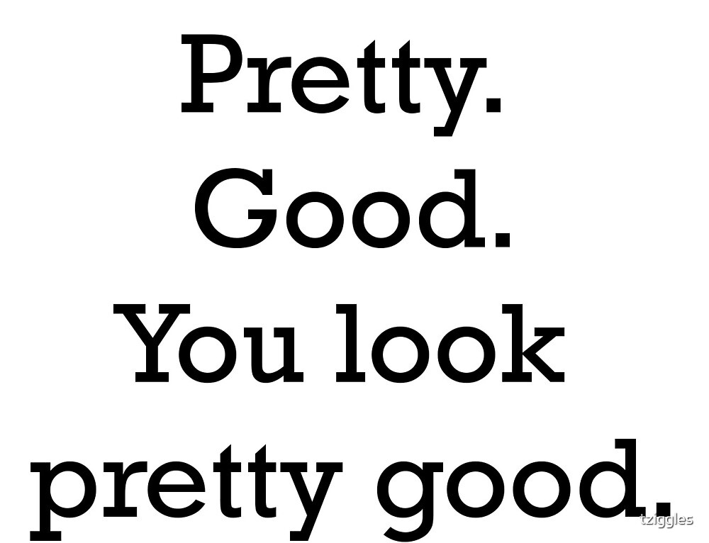 "Pretty. Good. You look pretty good. - Stranger things" by tziggles ...