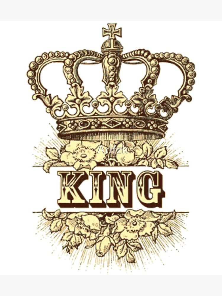 "King Crown Art" Poster for Sale by Arifzk | Redbubble