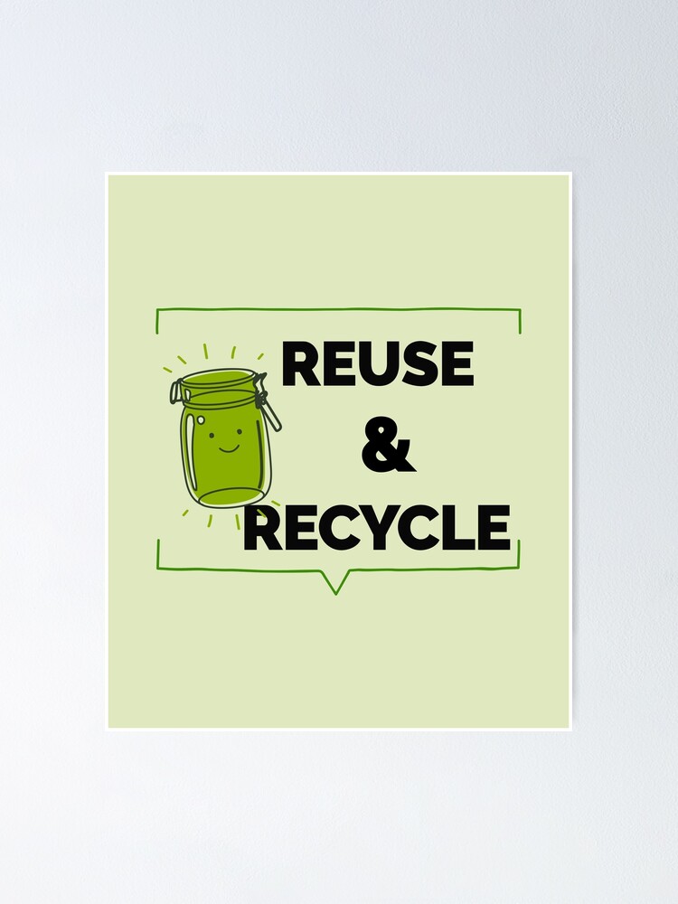 "Reuse and recycle with a funny and cute happy jar" Poster for Sale by ...