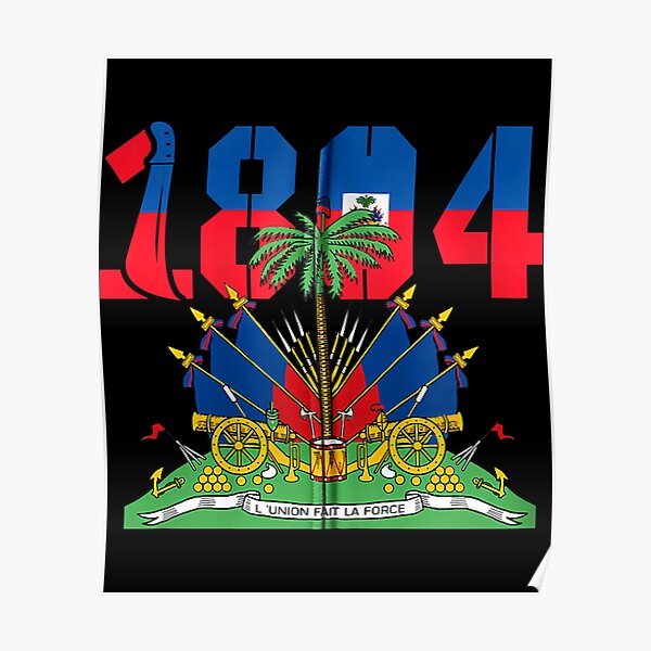 "Haitian Revolution 1804 Flag Day" Poster for Sale by spectaculardepe ...