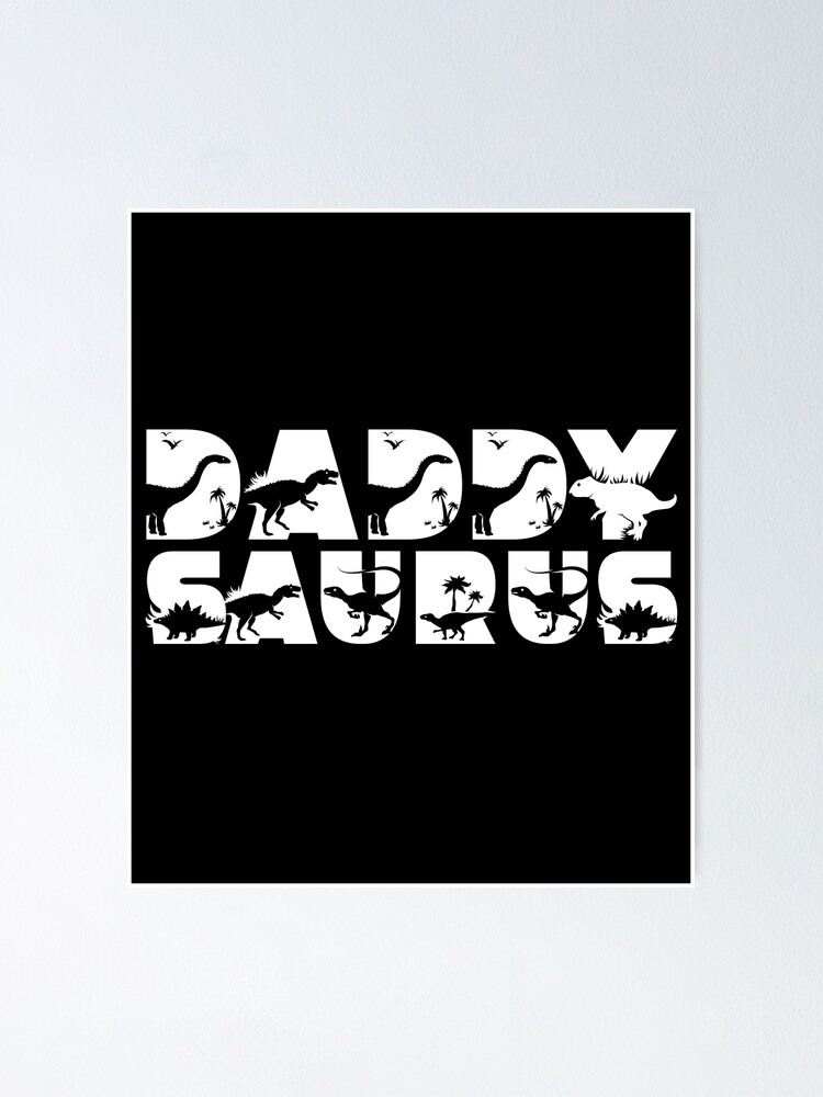 "Funny Daddy Saurus For Daddy Dinosaur - Dad Daddysaurus Dinosaur Daddy ...