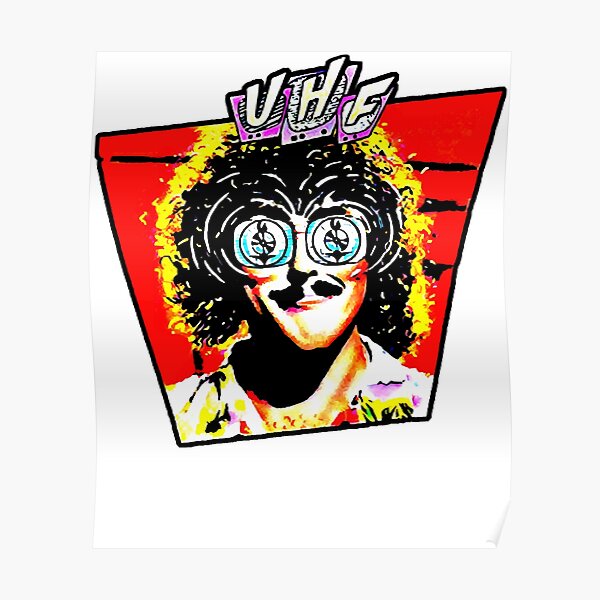 "Beautiful Model Weird Al Yankovic Gift Movie Fans" Poster for Sale by ...