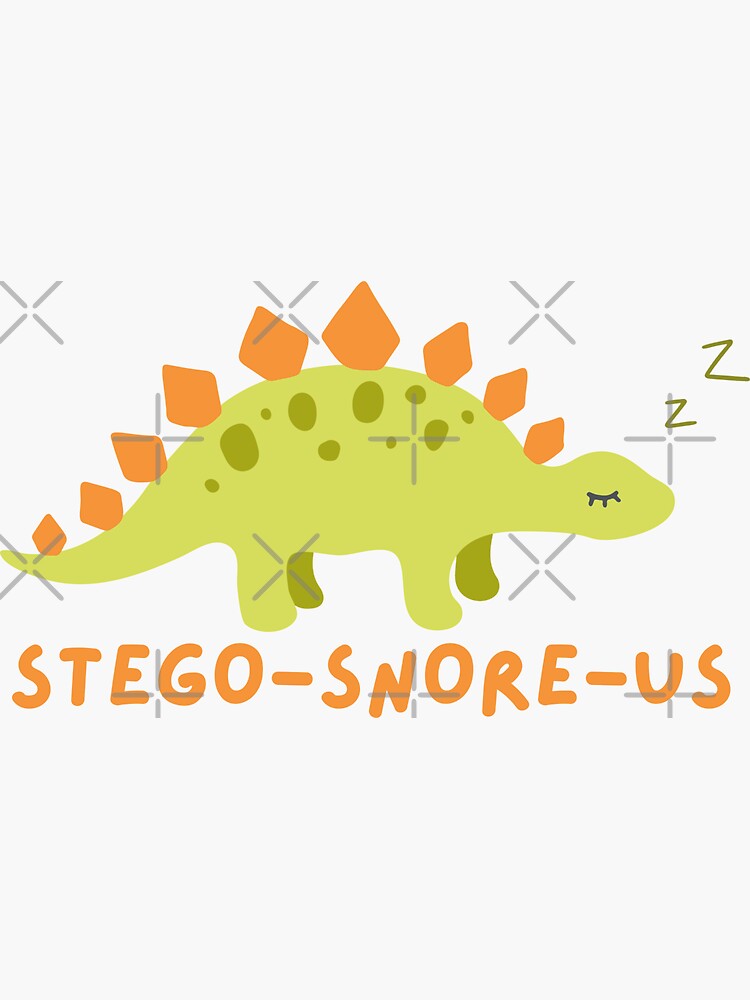 "Stego-Snore-us Sleeping Stegosaurus Snoring Dinosaur " Sticker for ...