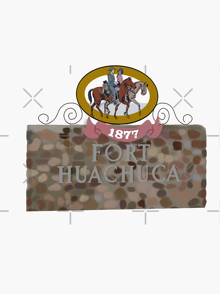 "Fort Huachuca Sign" Sticker for Sale by ashleynicoleart | Redbubble