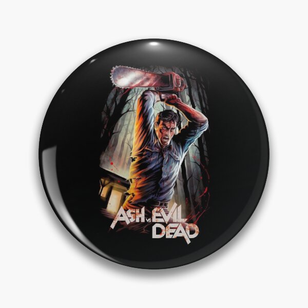 "What I Wish Everyone Knew About Ash Vs Evil Dead" Pin for Sale by ...