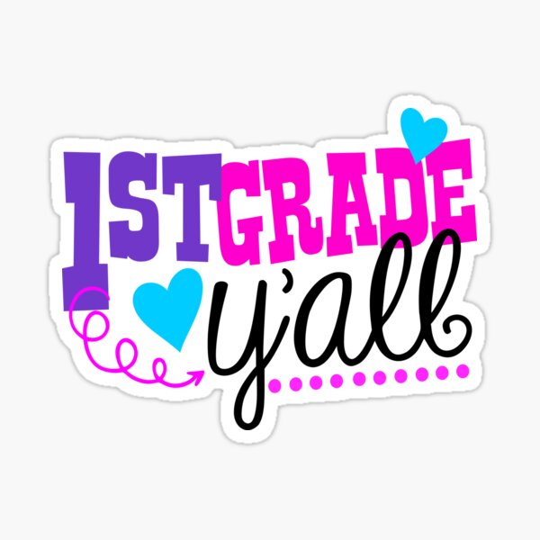 "1st Grade Y'all" Sticker for Sale by adametzb | Redbubble