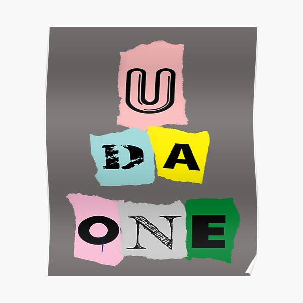 "U DA ONE " Poster for Sale by Arcade-Tshirts | Redbubble